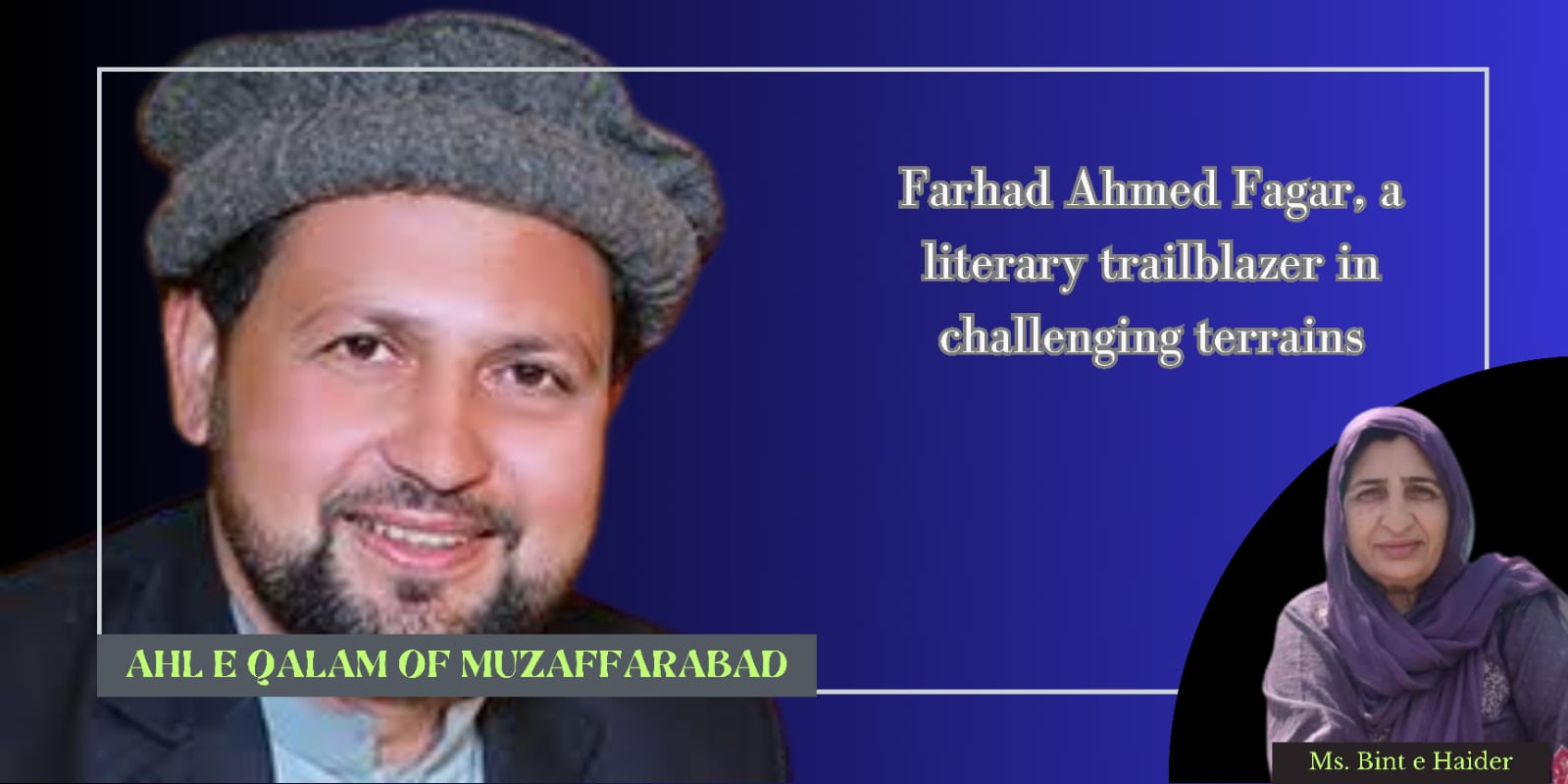Ahl e Qalam of Muzaffarabad: Farhad Ahmed Fagar, a literary trailblazer ...